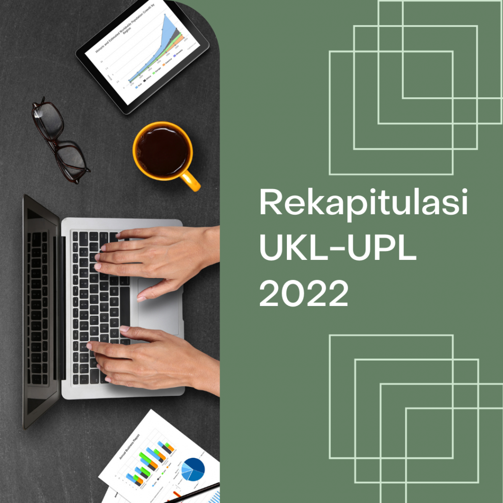 Rekapitulasi UKL-UPL 2022 | Dislhk Badung